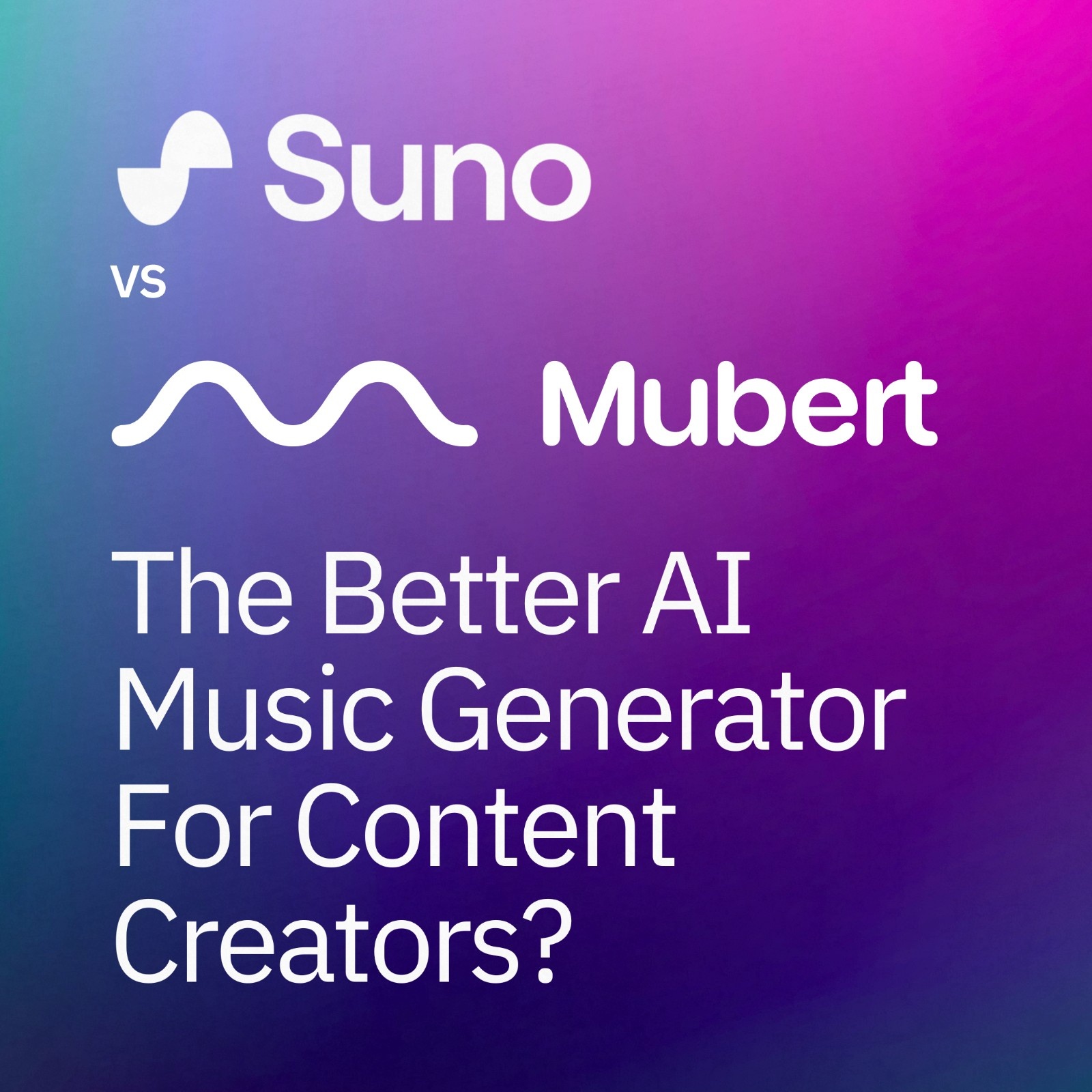 Suno vs. Mubert: The Better AI Music Generator for Content Creators?